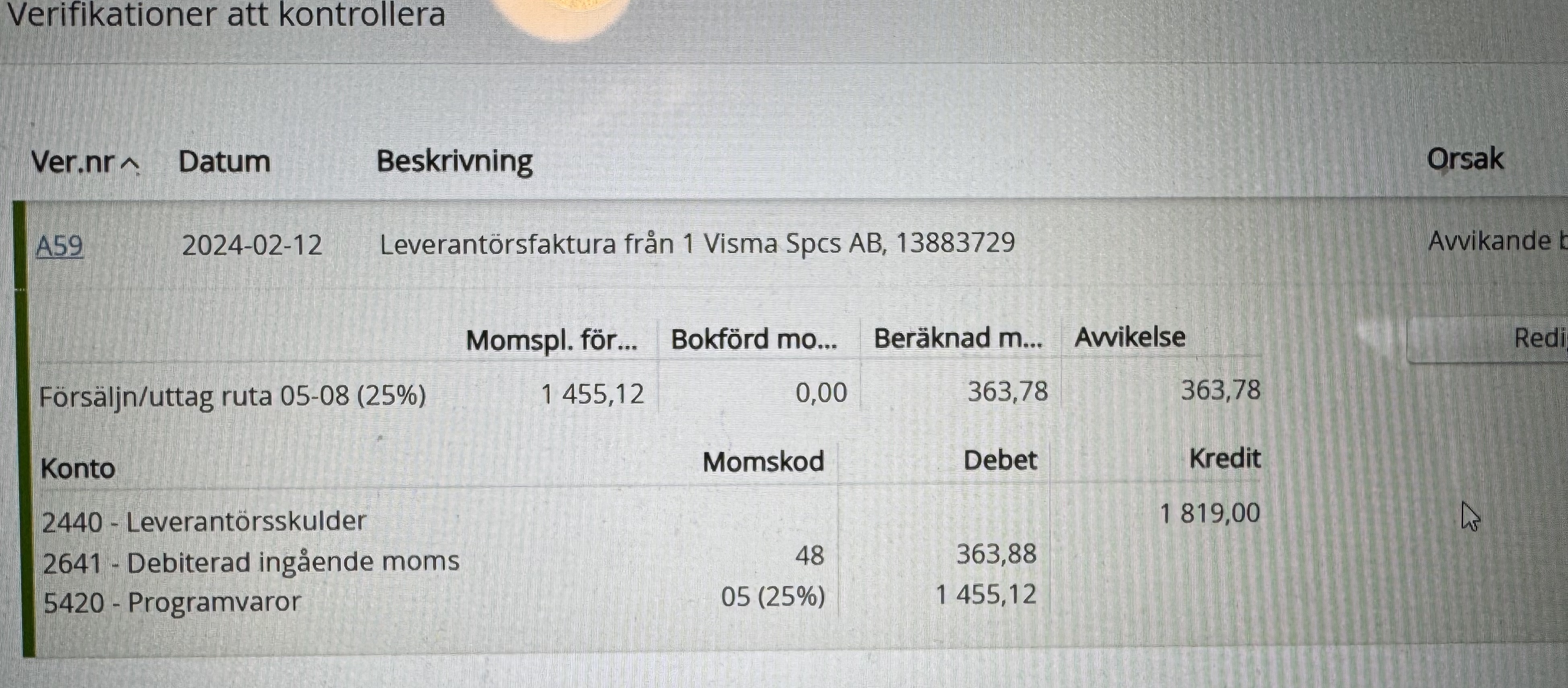 Löst: Re: Avvikelse belopp i momsredovisningen - Spiris forum